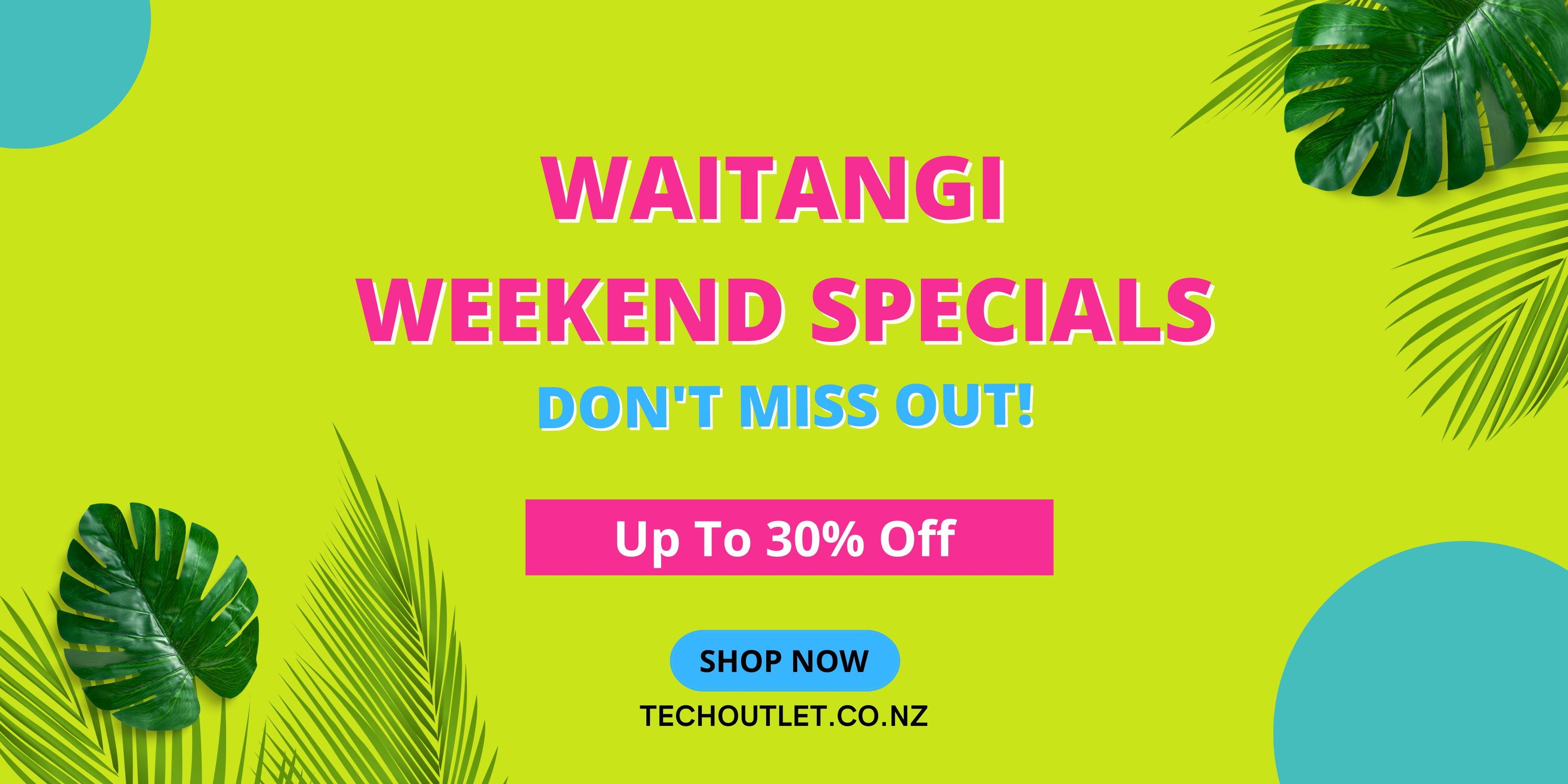 Waitangi Day Deals! — Techoutlet